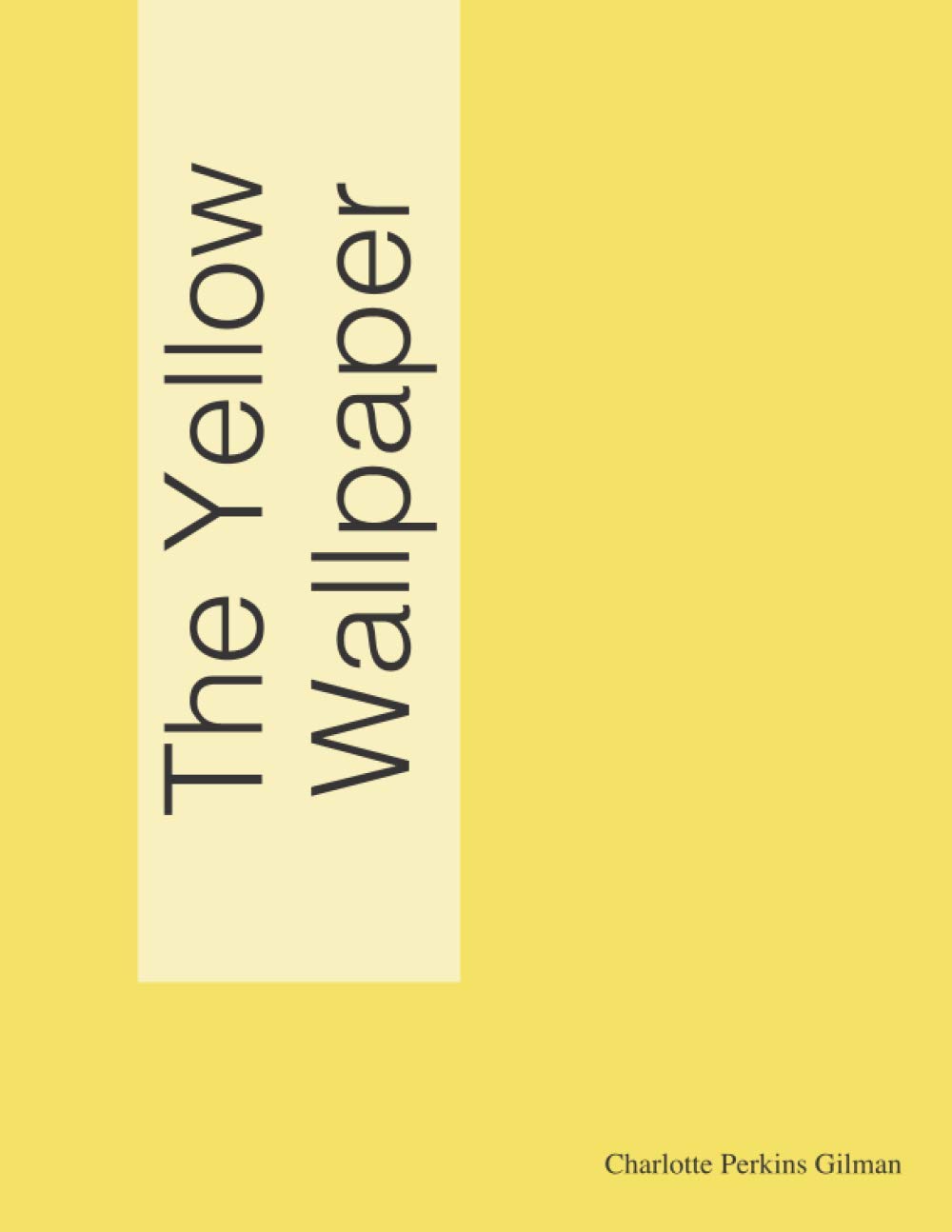 The Yellow Wallpaper by Charlotte Perkins Gilman | Goodreads