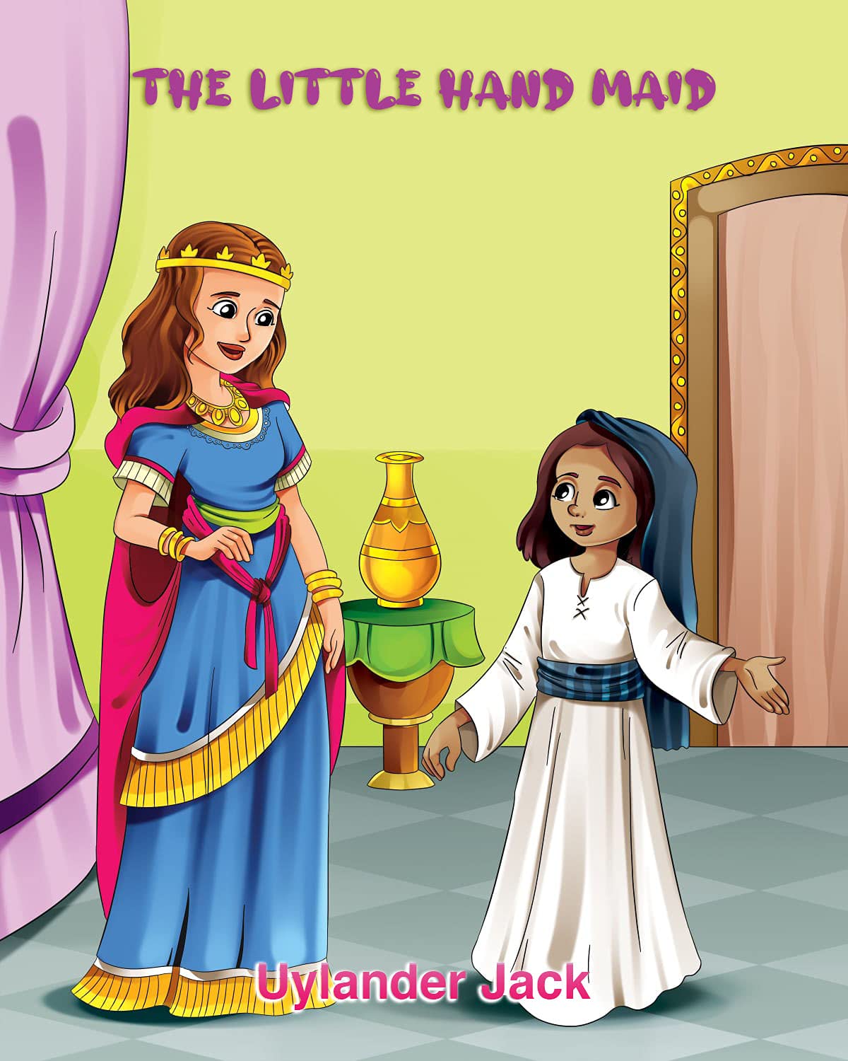 The Little Hand Maid (Their Story for His Glory) by Uylander Jack ...