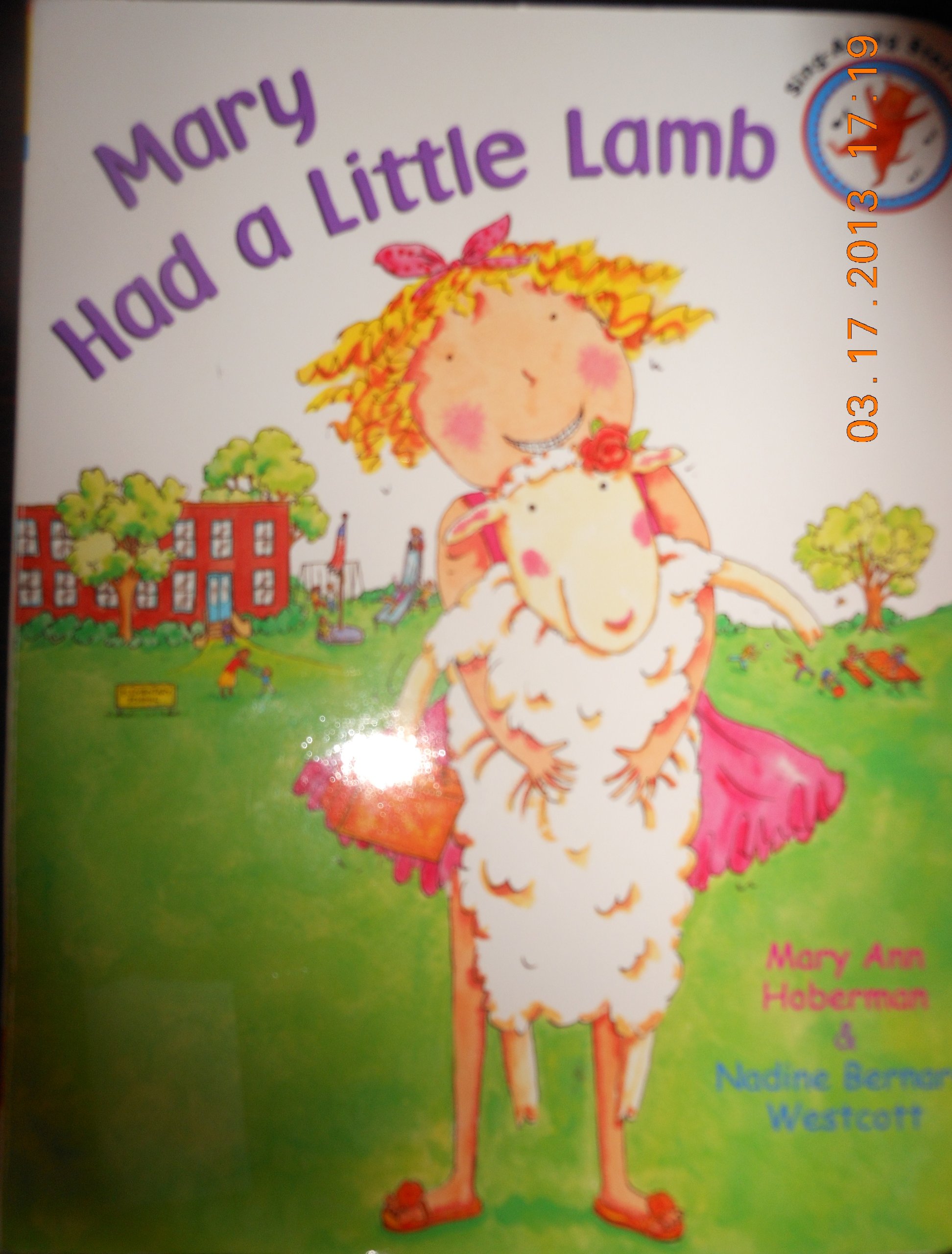 Mary Had a Little Lamb (Sing-Along Stories) by Mary Ann Haberman ...