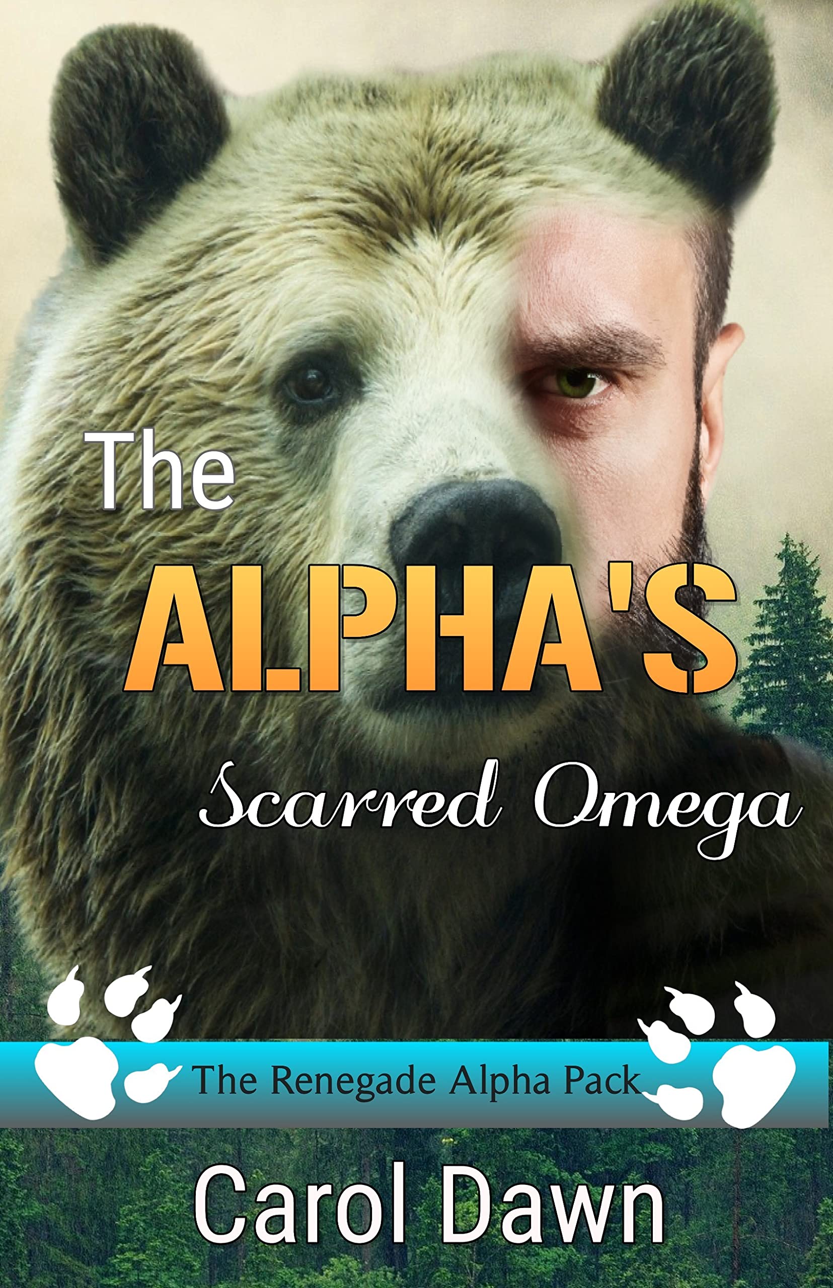 The Alpha's Scarred Omega (The Renegade Alpha Pack, #2) by Carol Dawn ...