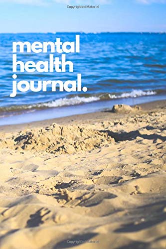 Mental Health Journal: Mental Health Journal For Women Men & Teens ...