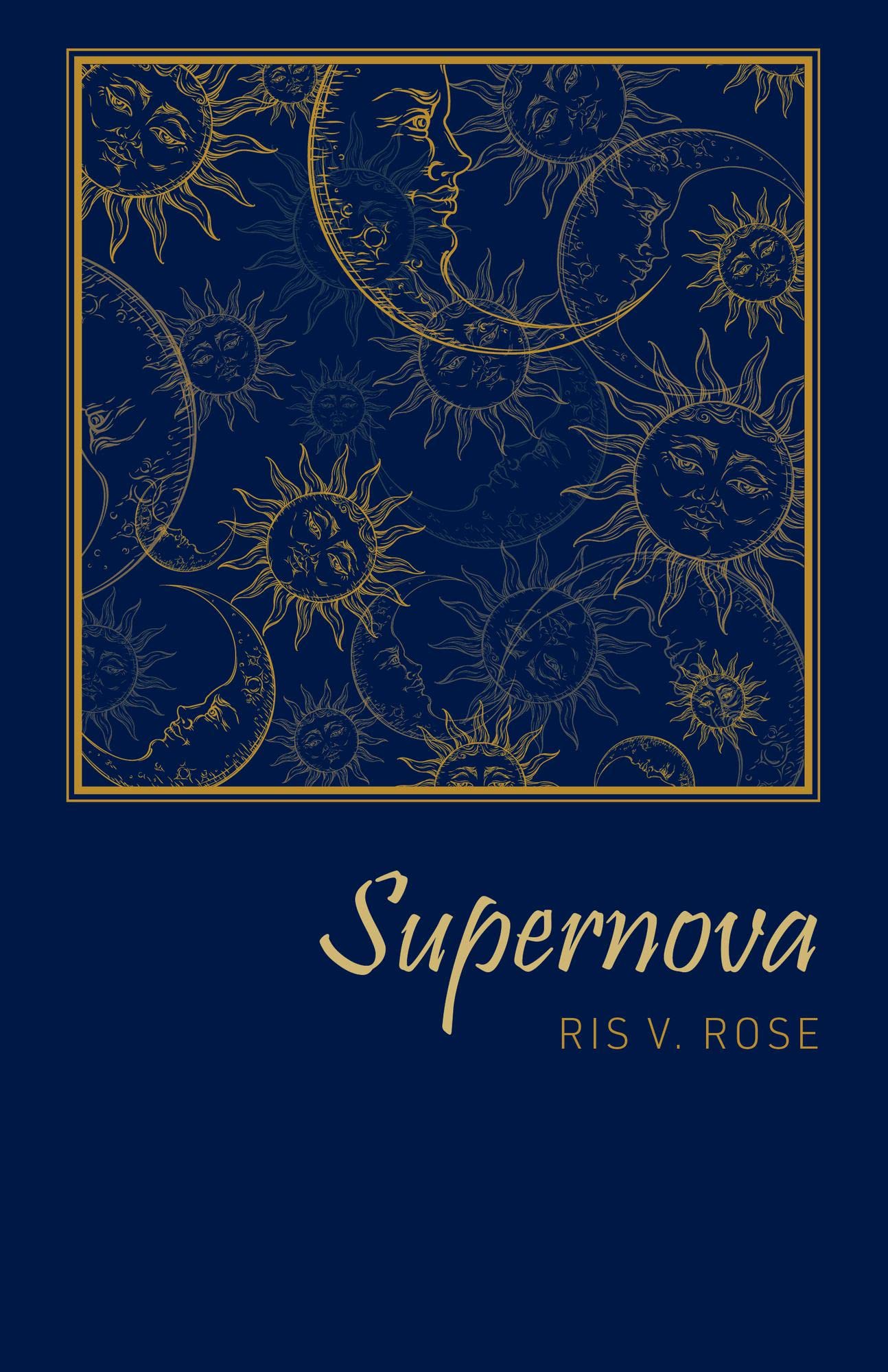 Supernova by Ris V. Rose | Goodreads