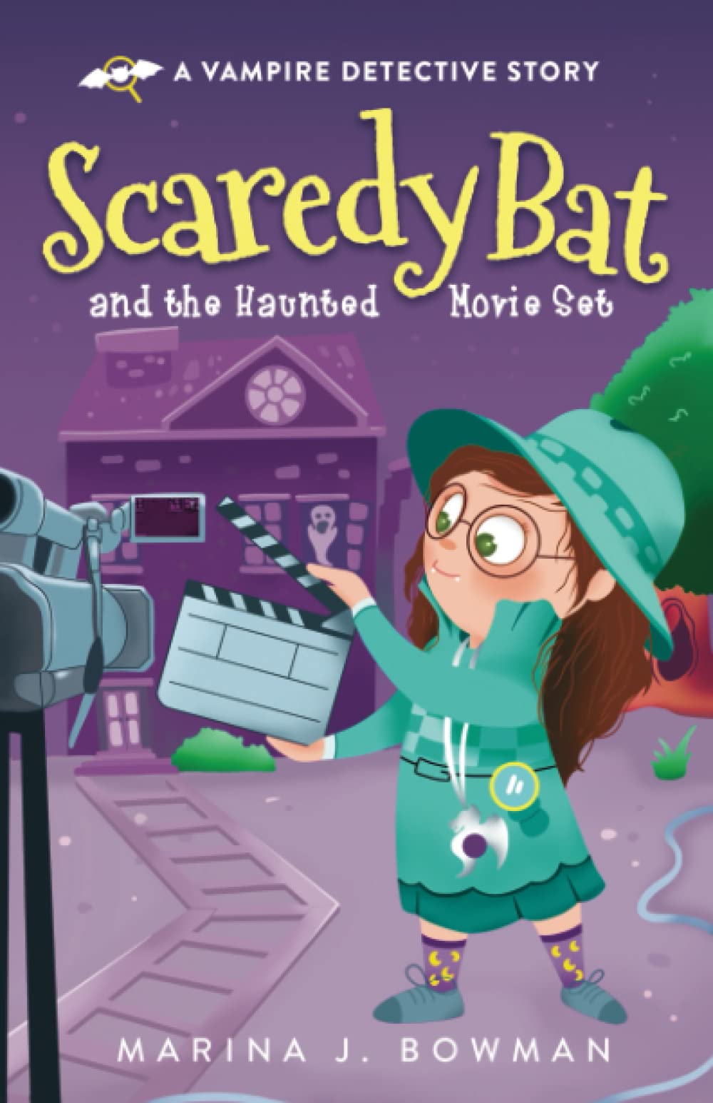 Scaredy Bat and the Haunted Movie Set by Marina J. Bowman | Goodreads