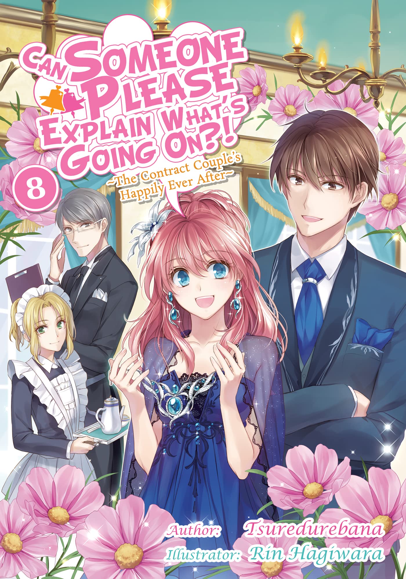 Can Someone Please Explain What’s Going On?! Volume 8 by Tsuredurebana | Goodreads