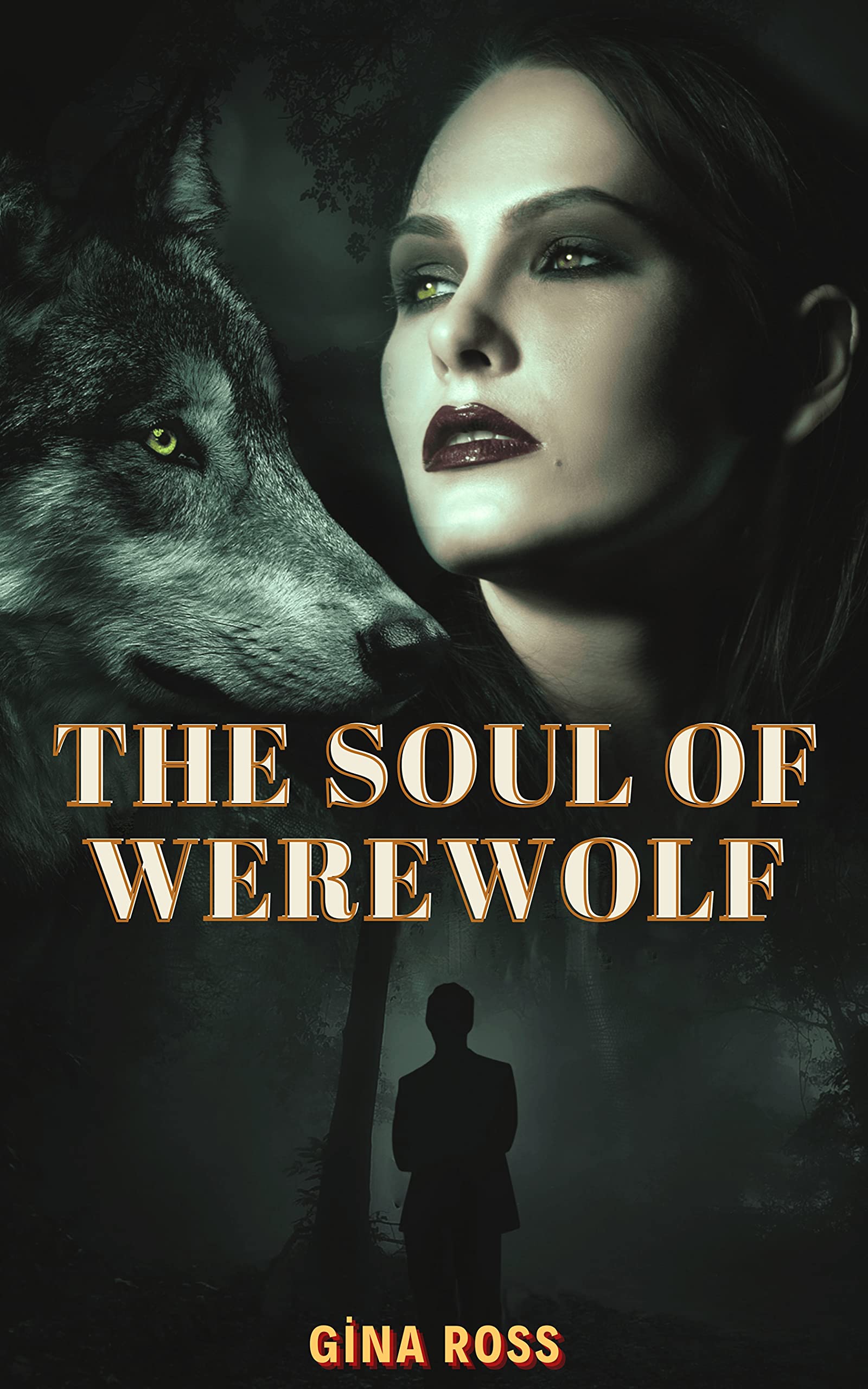 The Soul Of Werewolf by Gina Ross | Goodreads