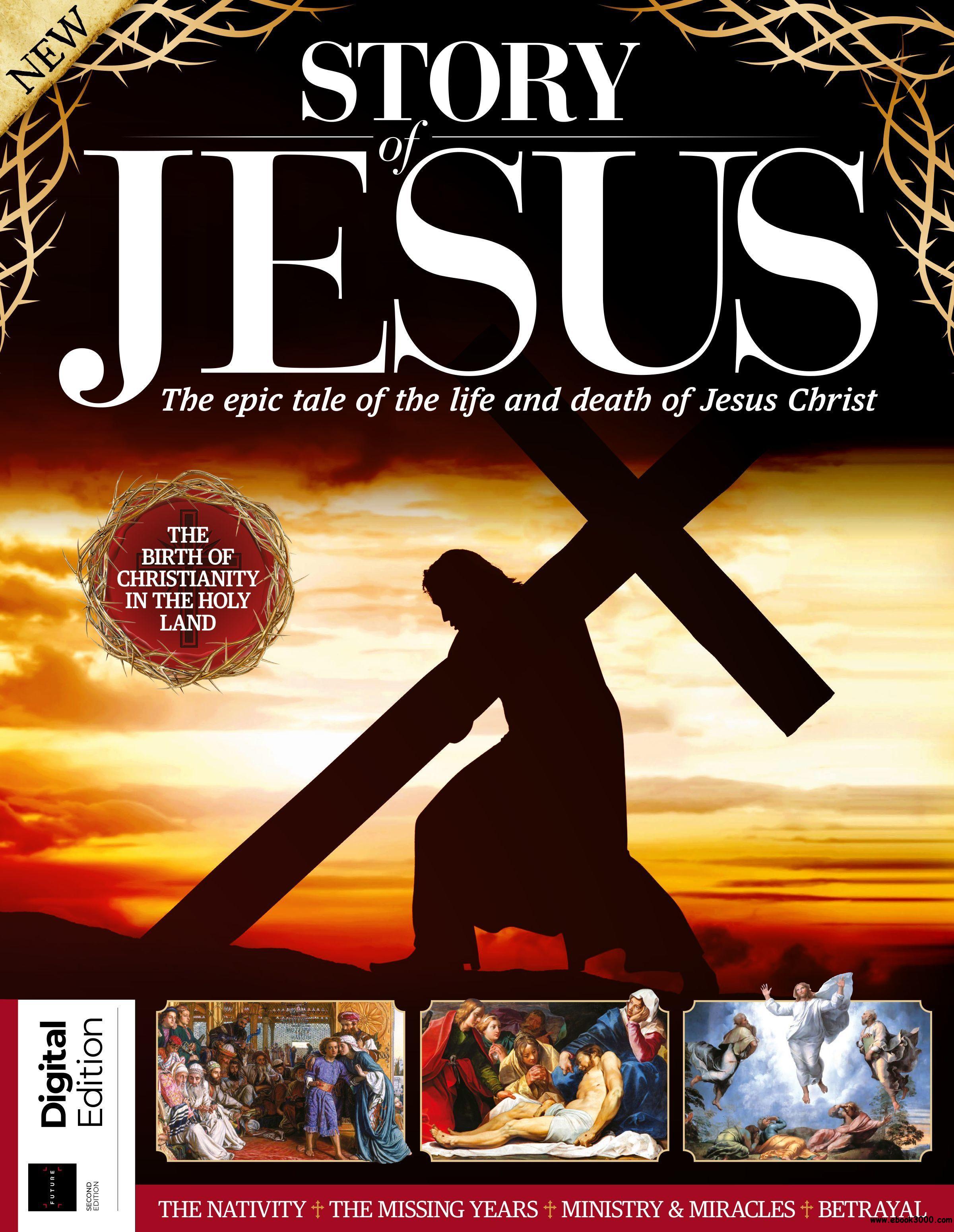 Story of Jesus: The Epic Tale of the Life and Death of Jesus Christ by ...