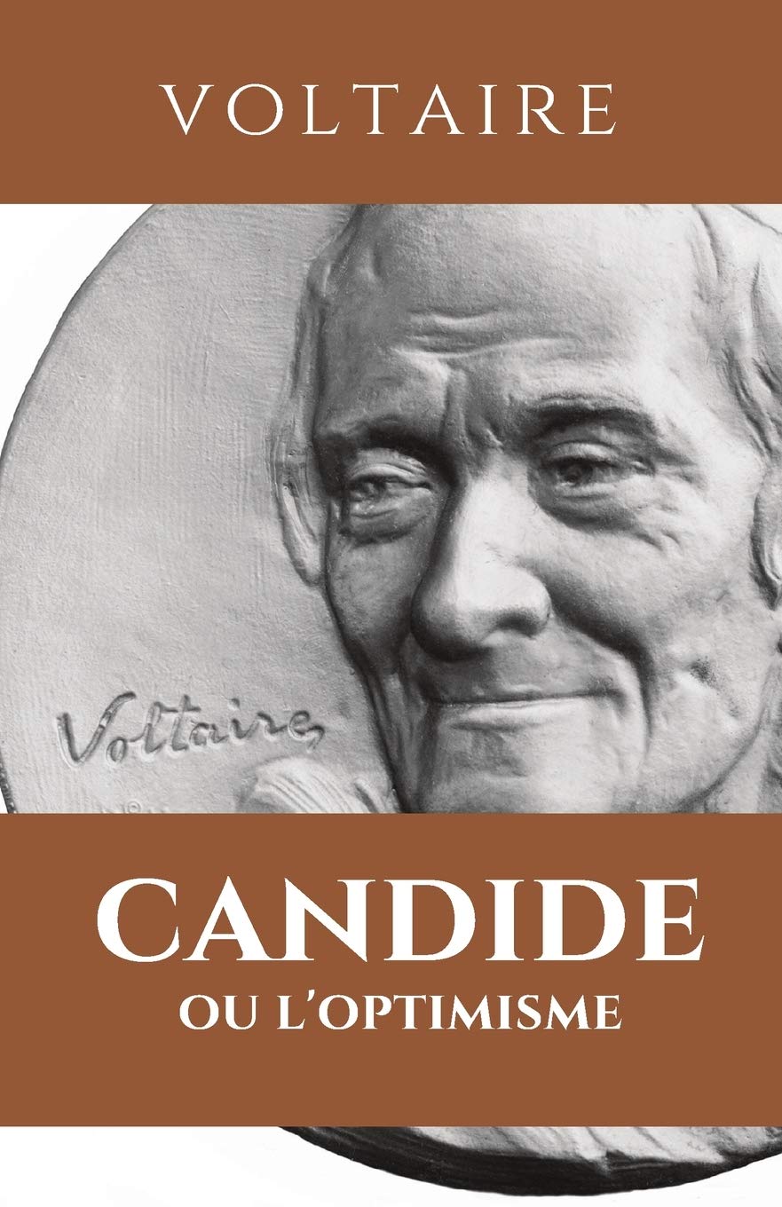 Candide Ou l'Optimisme: CANDIDE: édition intégrale avec résumé de l ...