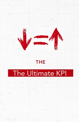 Ultimate KPI Journal by Ari R. Meisel | Goodreads