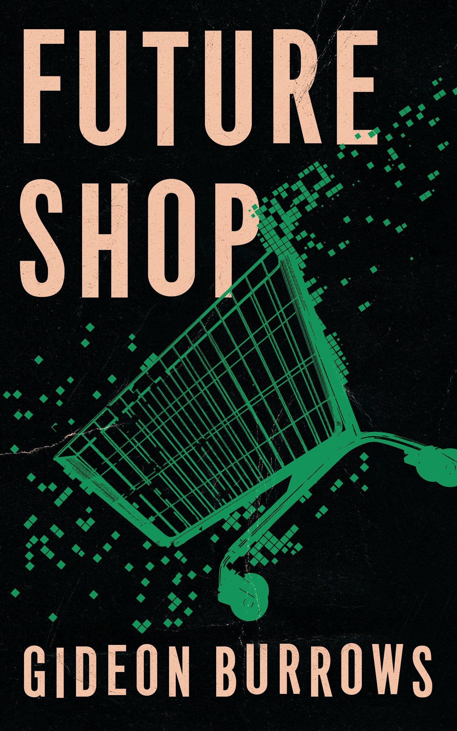 Future Shop (Who's in Control? #4) by Gideon Burrows | Goodreads