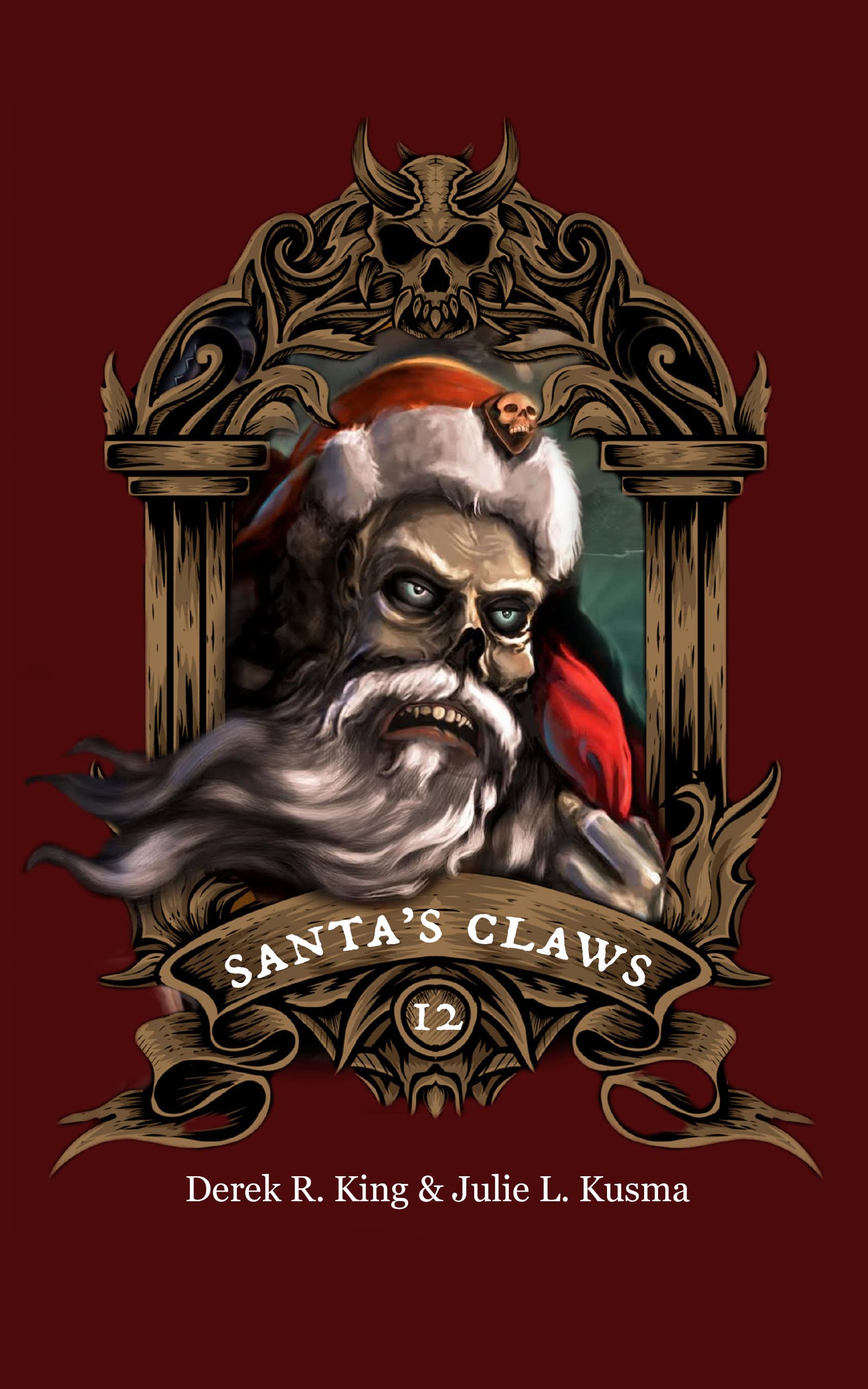 Santa's Claws: Volume 12 (The Darker Half) by Derek King | Goodreads