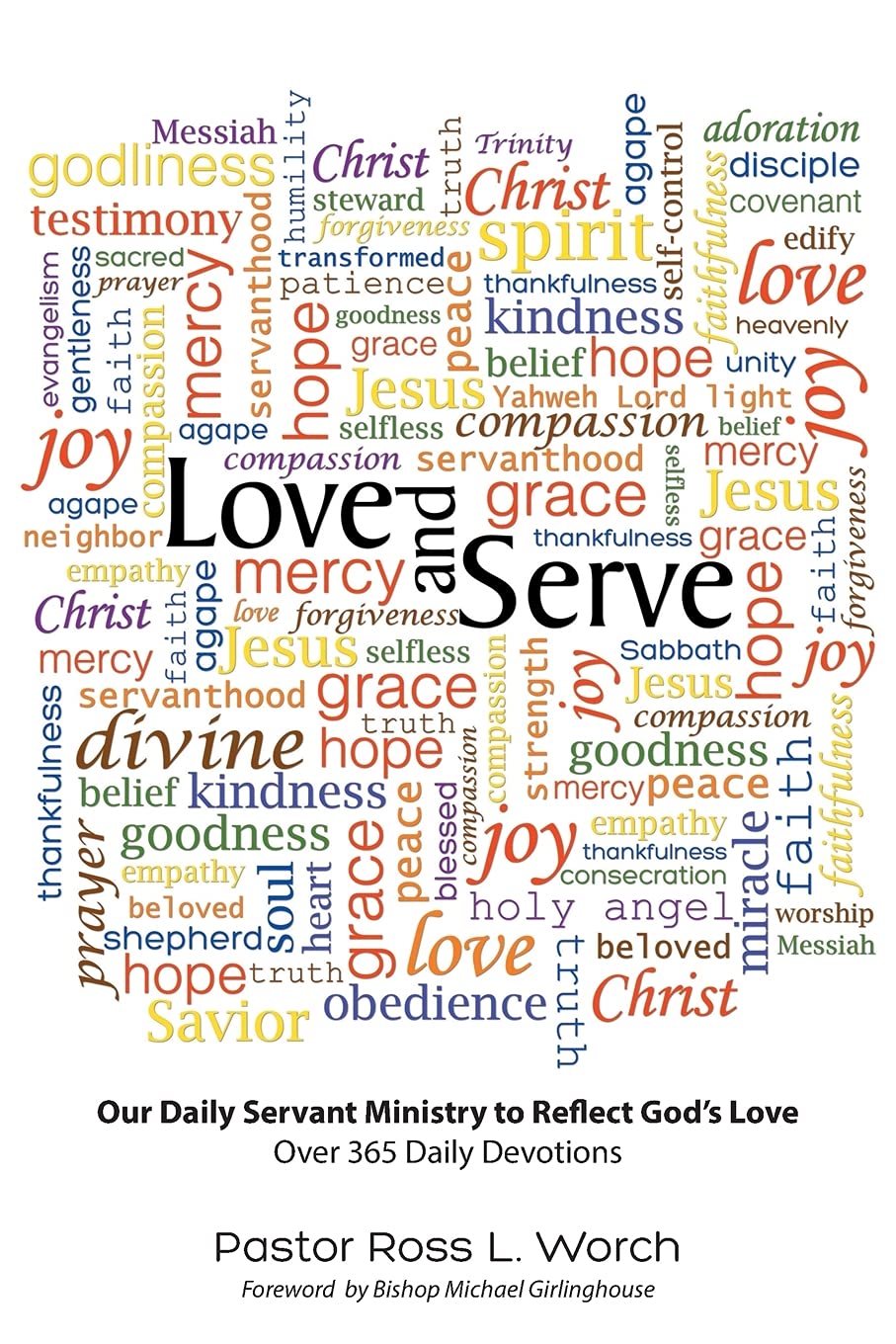Love and Serve: Our Daily Servant Ministry to Reflect God's Love: Over ...