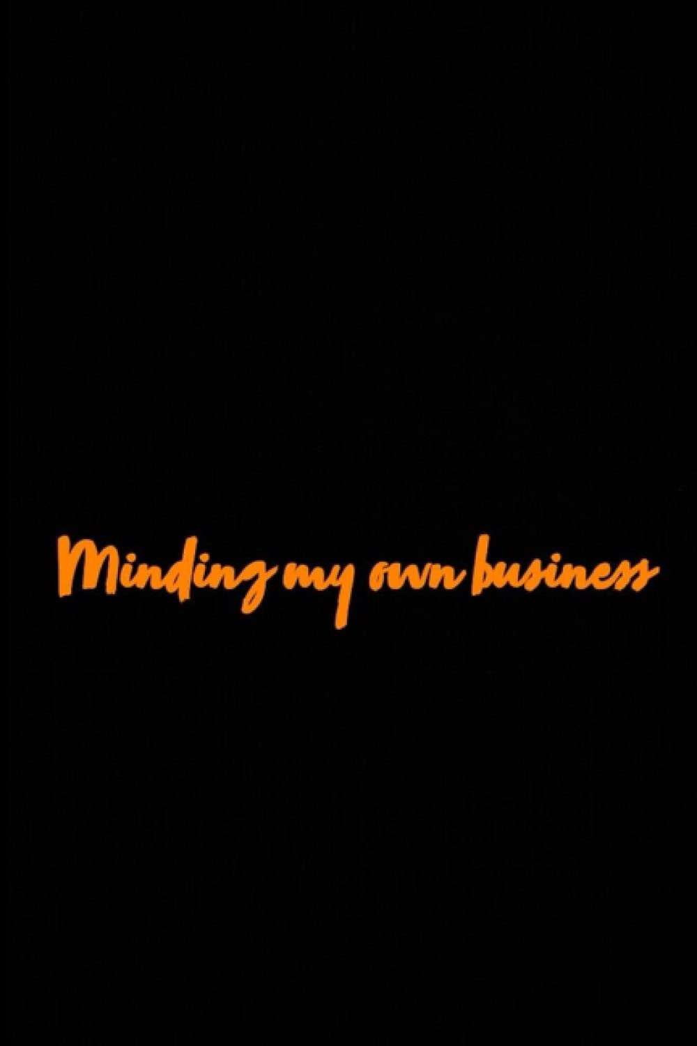 MINDING MY OWN BUSINESS: Graph notebook by Lienzo Arts | Goodreads
