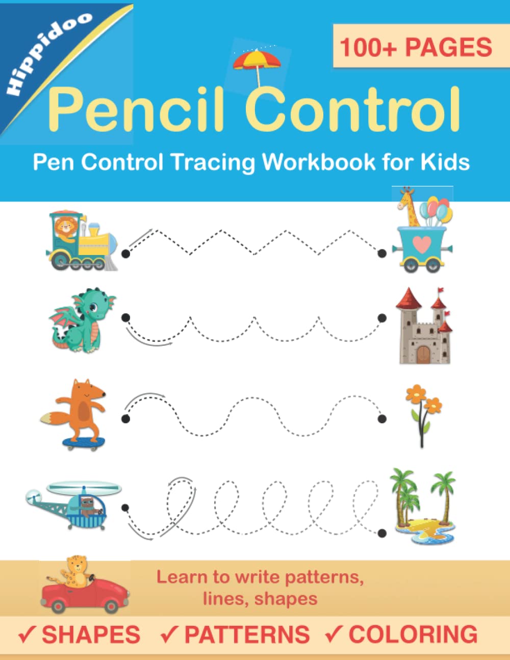 Pen Control Tracing Workbook for Kids: Learn to write patterns, lines ...
