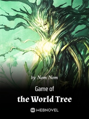 Game of the World Tree Volume 01 by Nom Nom | Goodreads