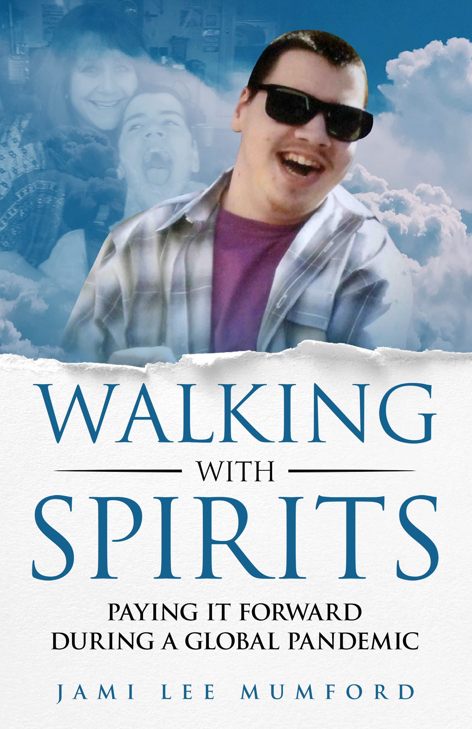 Walking with Spirits: Paying It Forward During a Global Pandemic by ...