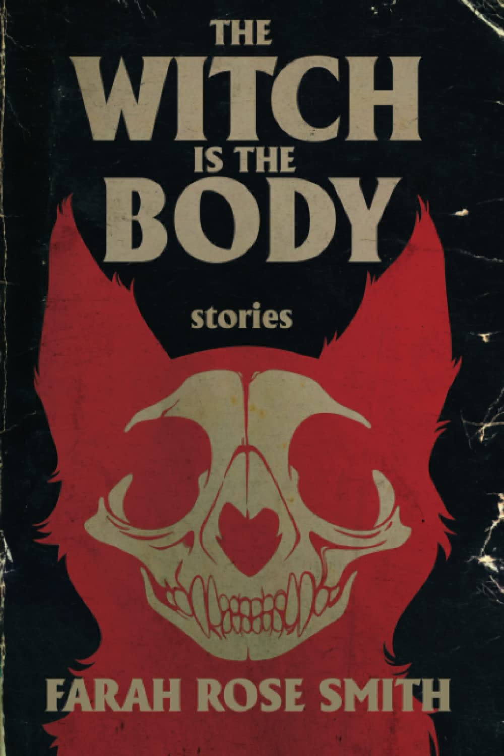 The Witch is the Body by Farah Rose Smith | Davetopia