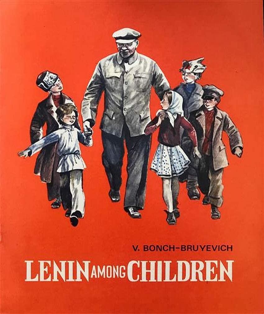 Lenin among children by Vladimir Bonch-Bruevich | Goodreads