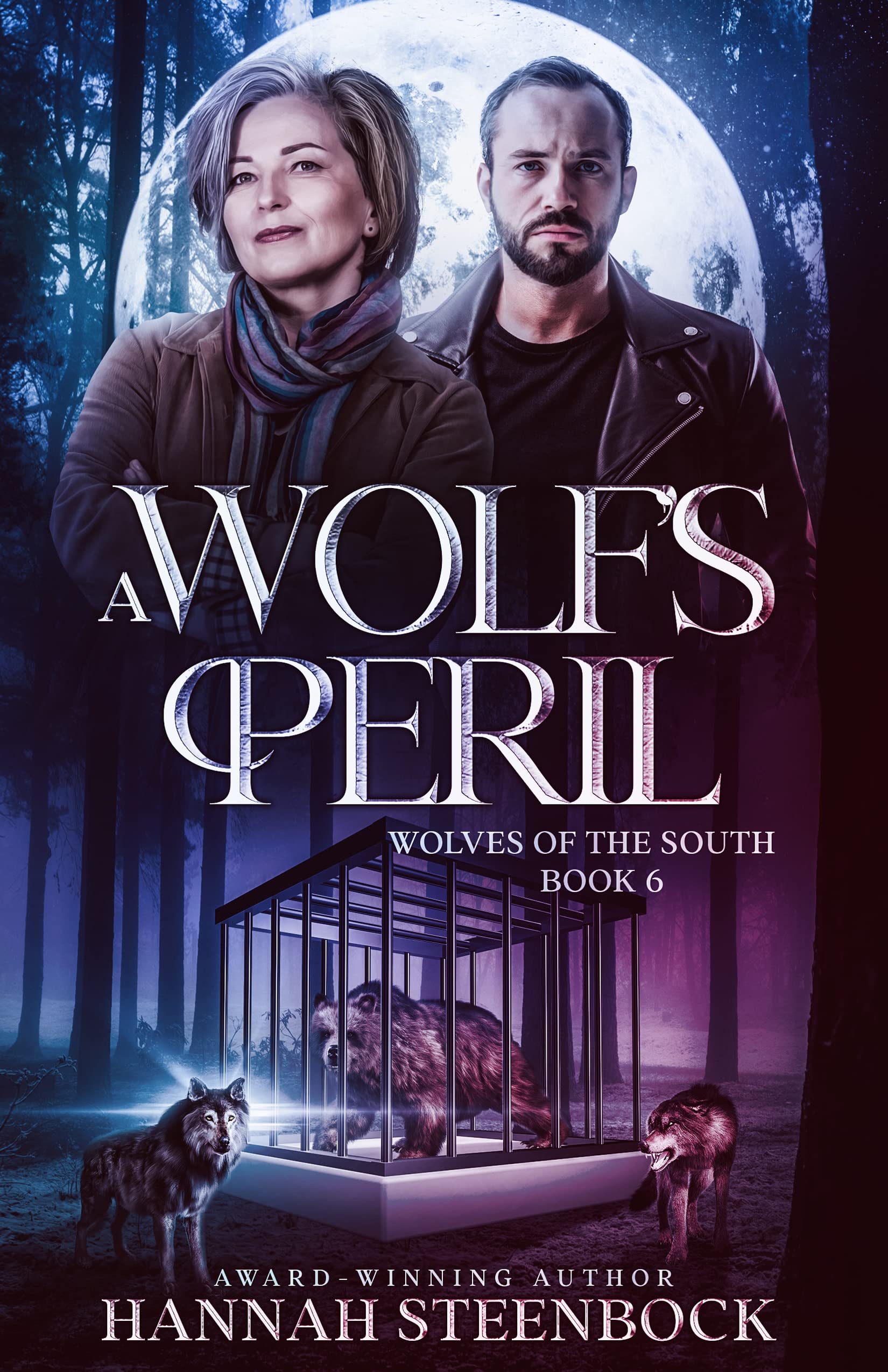 A Wolf's Peril (Wolves of the South, #6) by Hannah Steenbock | Goodreads