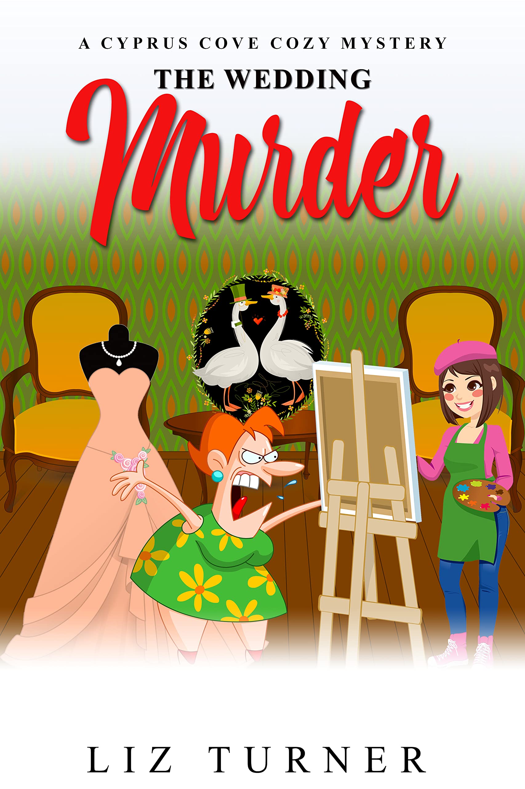 The Wedding Murder: A Cyprus Cove Cozy Mystery by Liz Turner | Goodreads