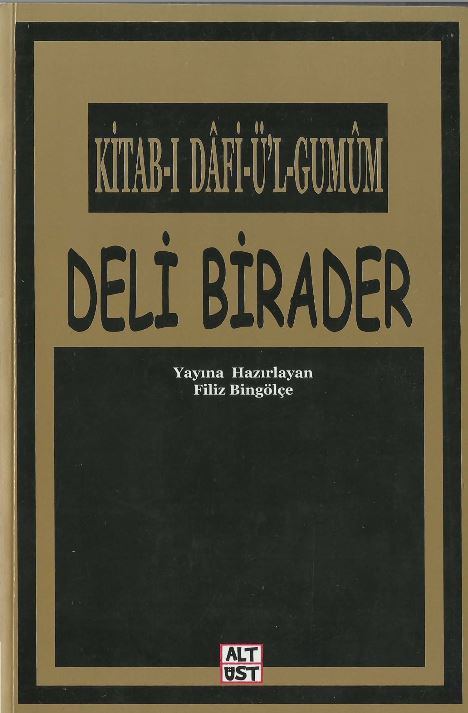 Kitab-ı Dâfiü'l-Gumûm by Deli Birader | Goodreads