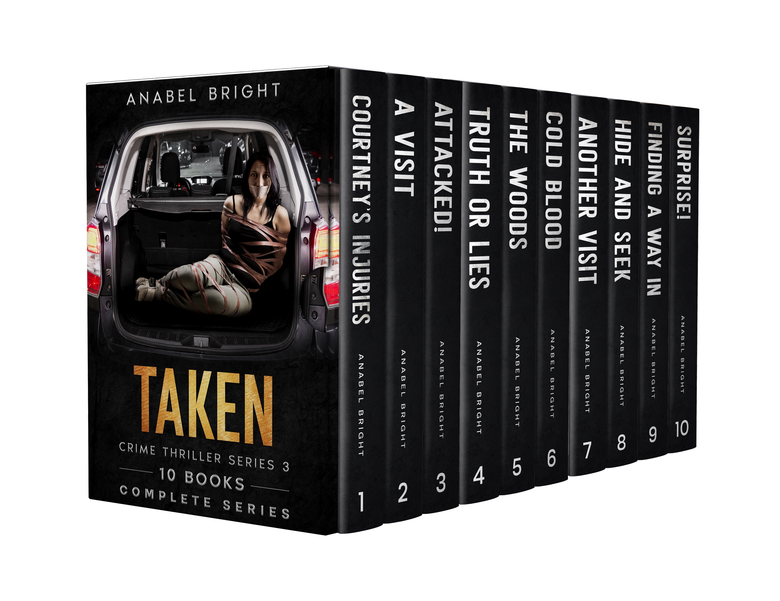 Boxset series: Taken Crime Thriller Series 3 by Anabel Bright | Goodreads