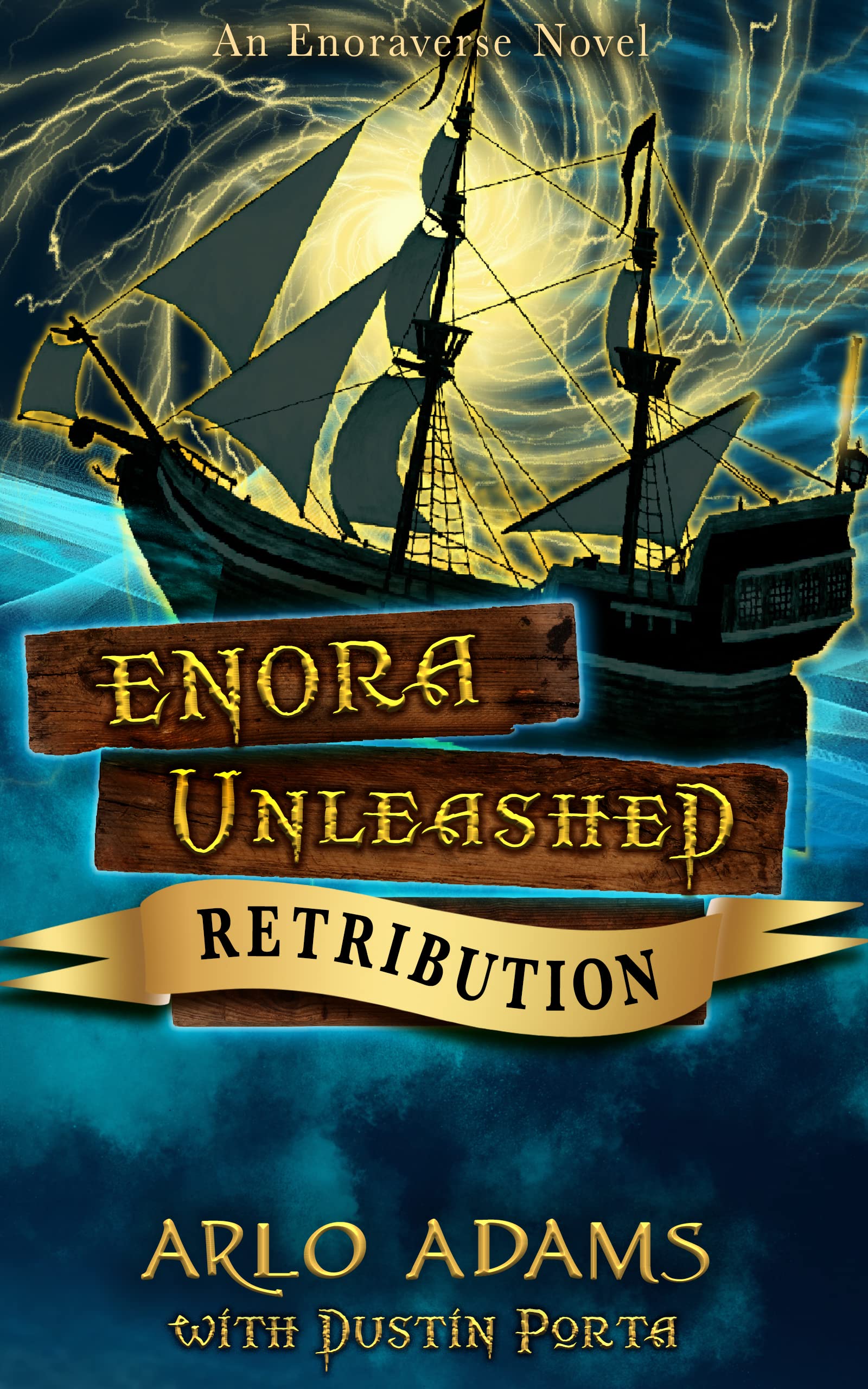 Retribution (Enora Unleashed #3) by Arlo Adams | Goodreads