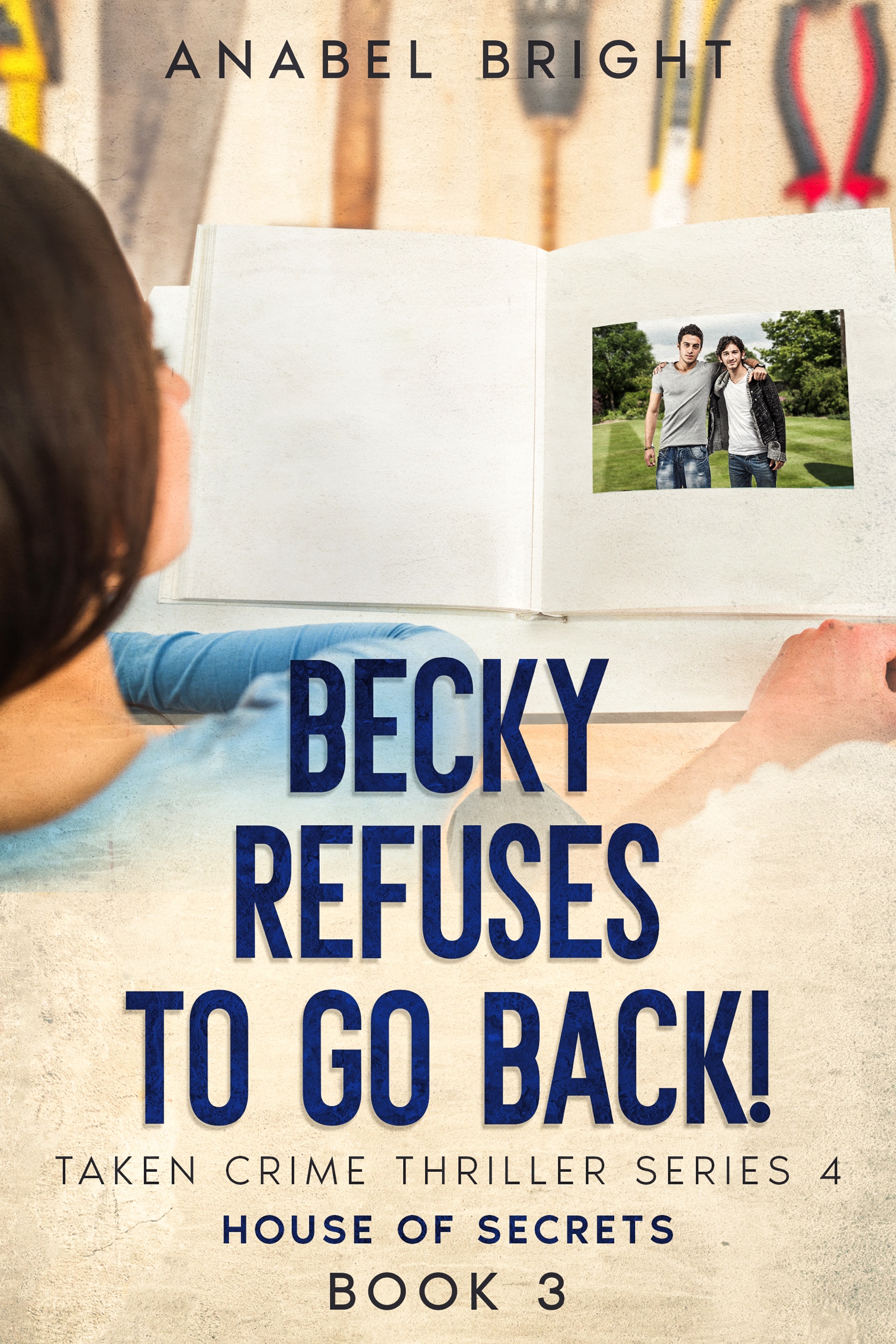 Becky Refuses To Go Back! by Anabel Bright | Goodreads