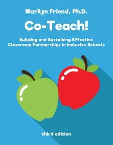 Co-Teach! Building and Sustaining Effective Classroom Partnerships In ...