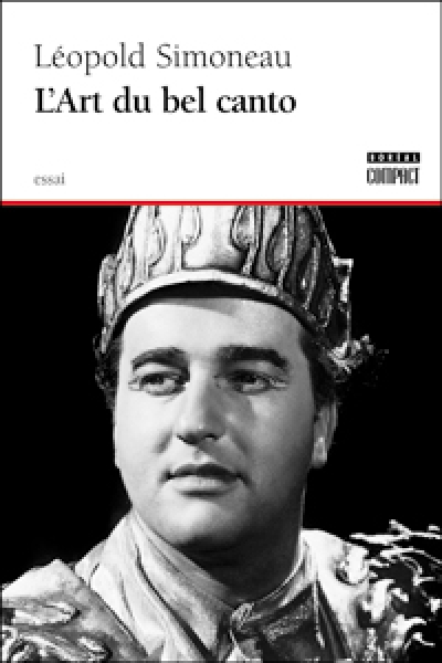 L'Art du bel canto by Léopold Simoneau | Goodreads
