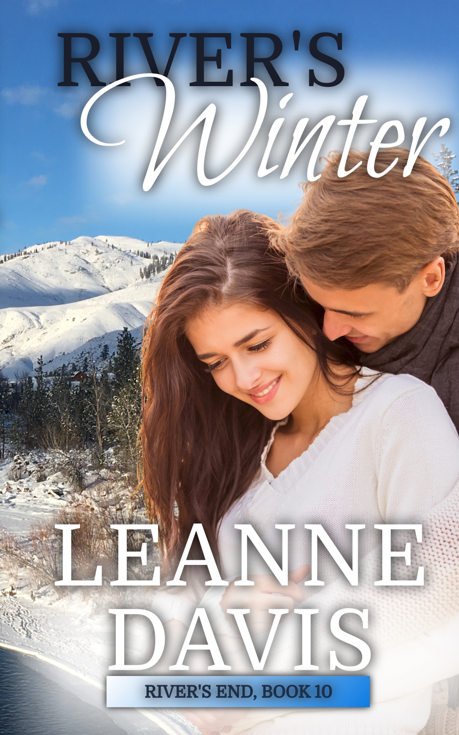 River's Winter (River's End Series, #10) by Leanne Davis | Goodreads