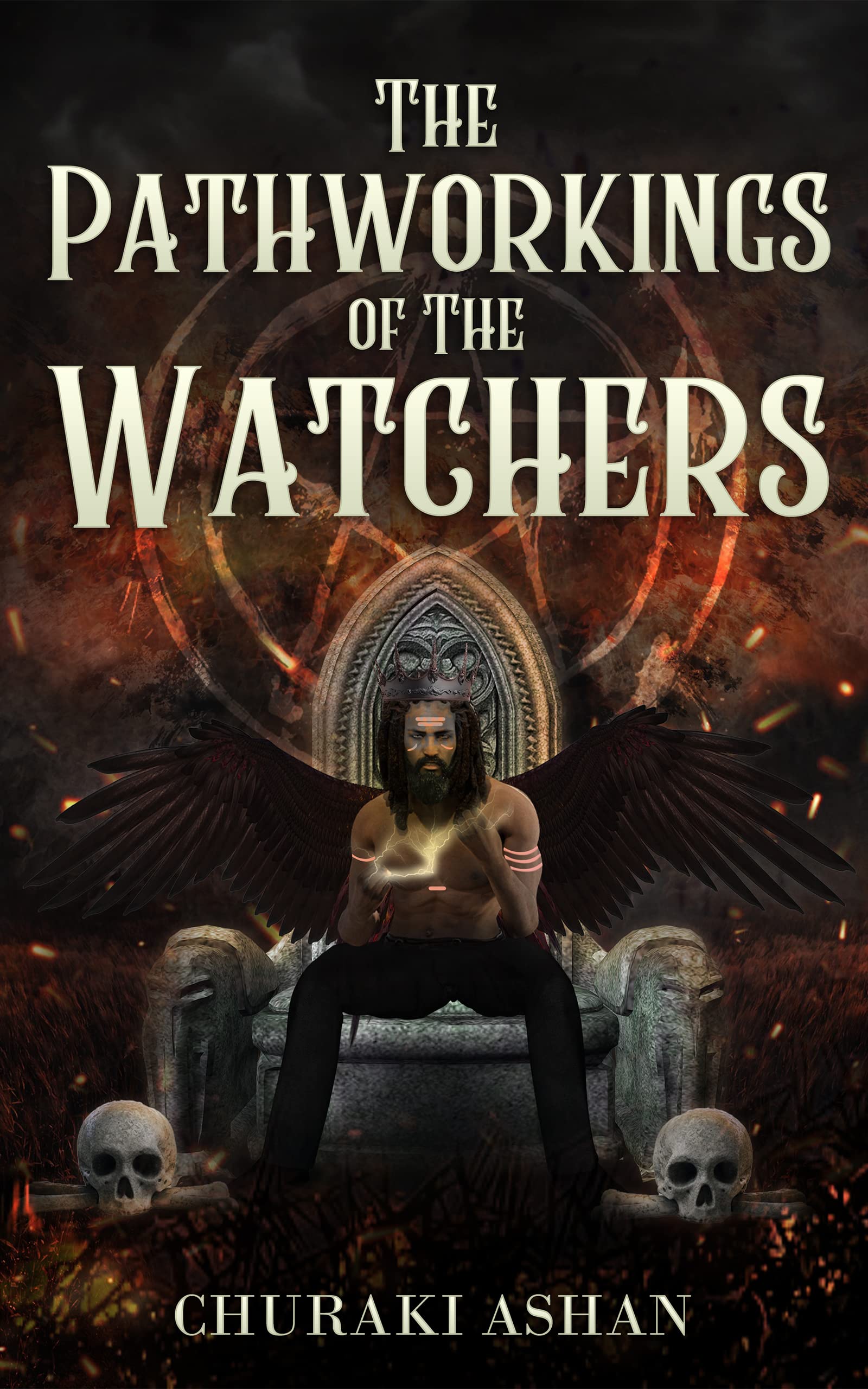 Pathworking of The Watchers by Churaki Ashan | Goodreads