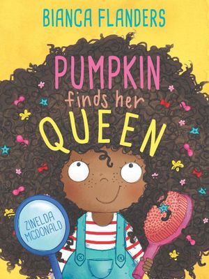 Pumpkin Finds Her Queen by Bianca Flanders | Goodreads