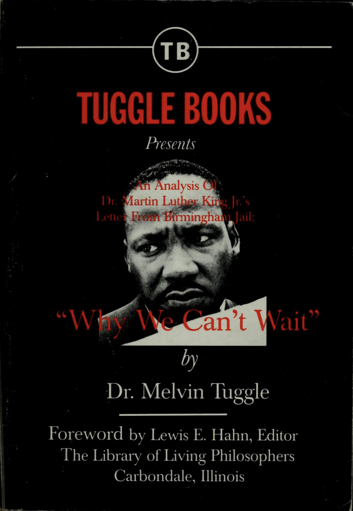 Tuggle Books Presents an Analysis of Dr. Martin Luther King's Letter ...