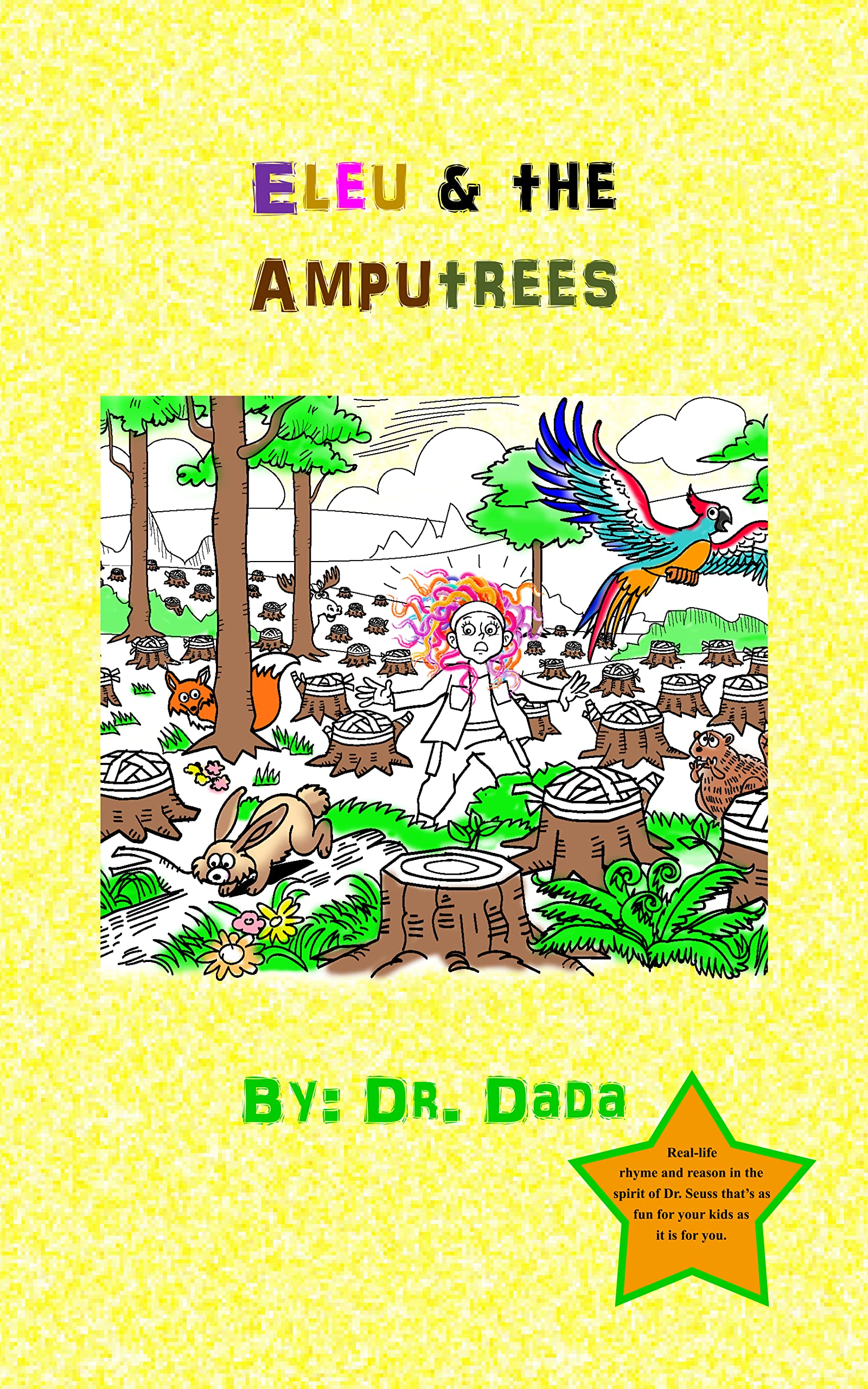 Eleu & The Amputrees (Eleu Vegan Book 5) by Dr. Dada | Goodreads