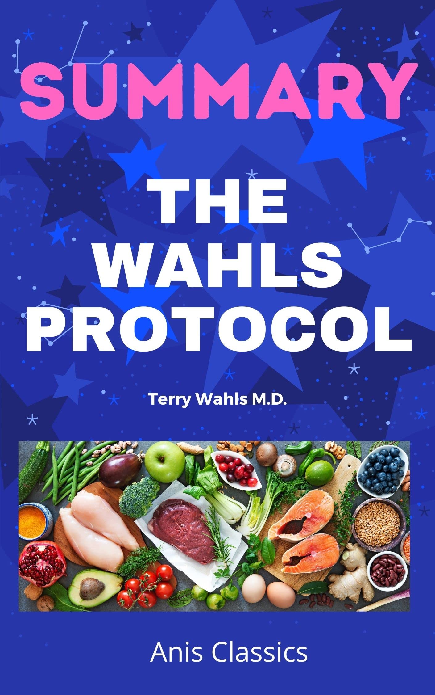 Summary of The Wahls Protocol: A Radical New Way to Treat All Chronic ...