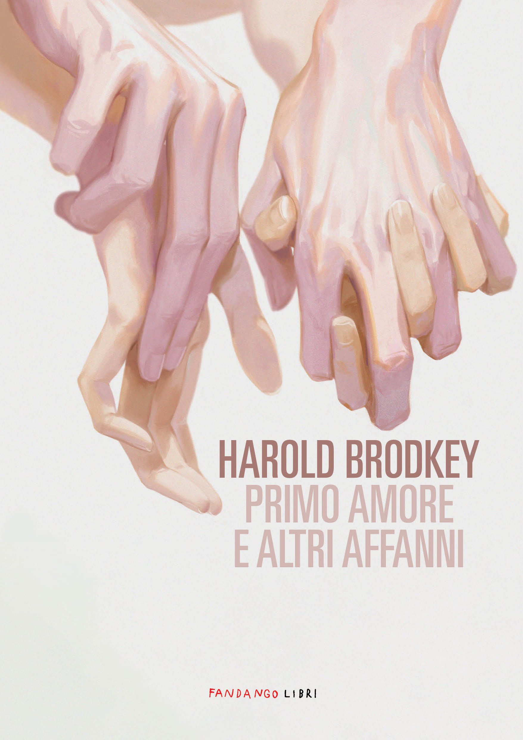 Primo amore e altri affanni, N.E. by Harold Brodkey | Goodreads