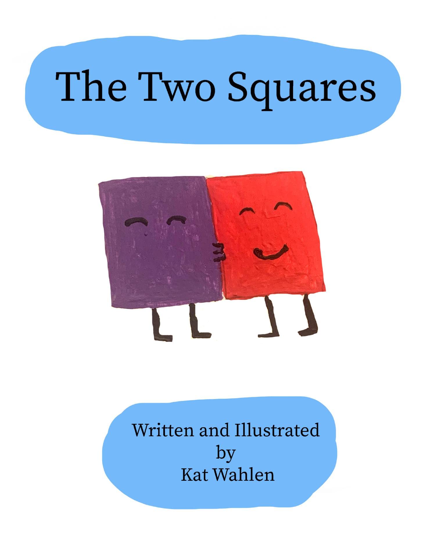The Two Squares by Kat Wahlen | Goodreads