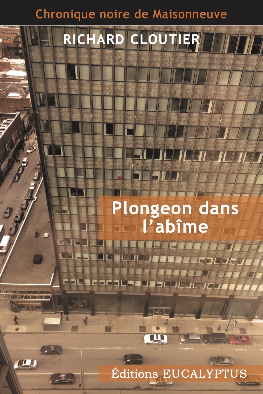 Plongeon dans l'abîme by Richard Cloutier | Goodreads