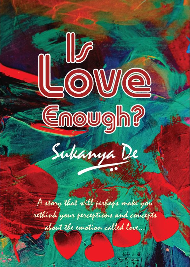 Is Love Enough? by Sukanya De | Goodreads