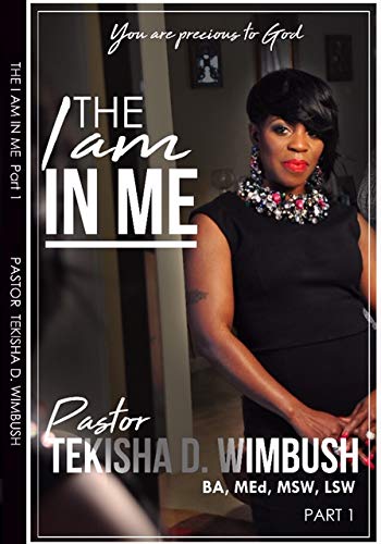 The I Am In Me by Tekisha D. Wimbush | Goodreads