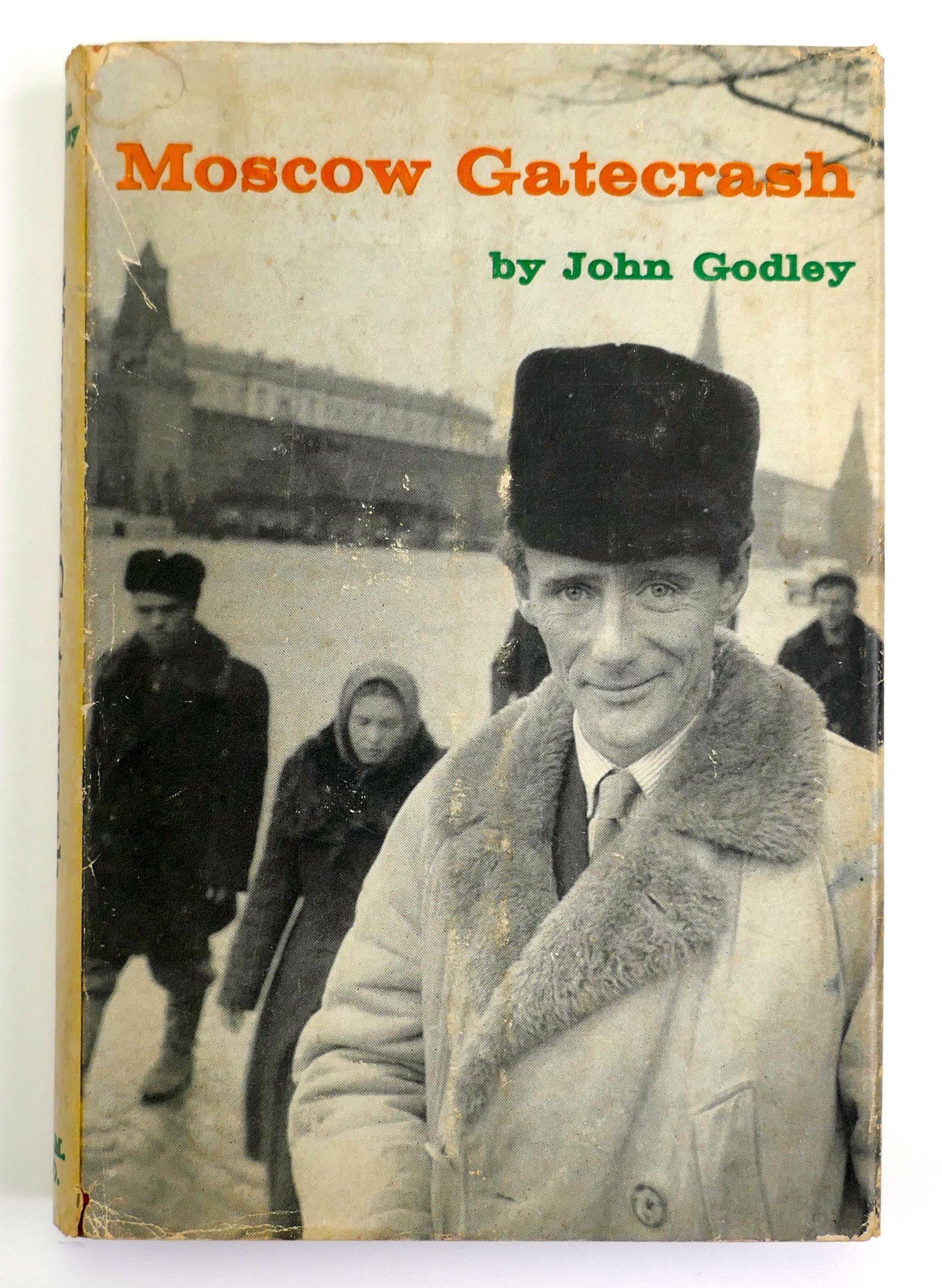 Moscow Gatecrash by John Godley Kilbracken | Goodreads