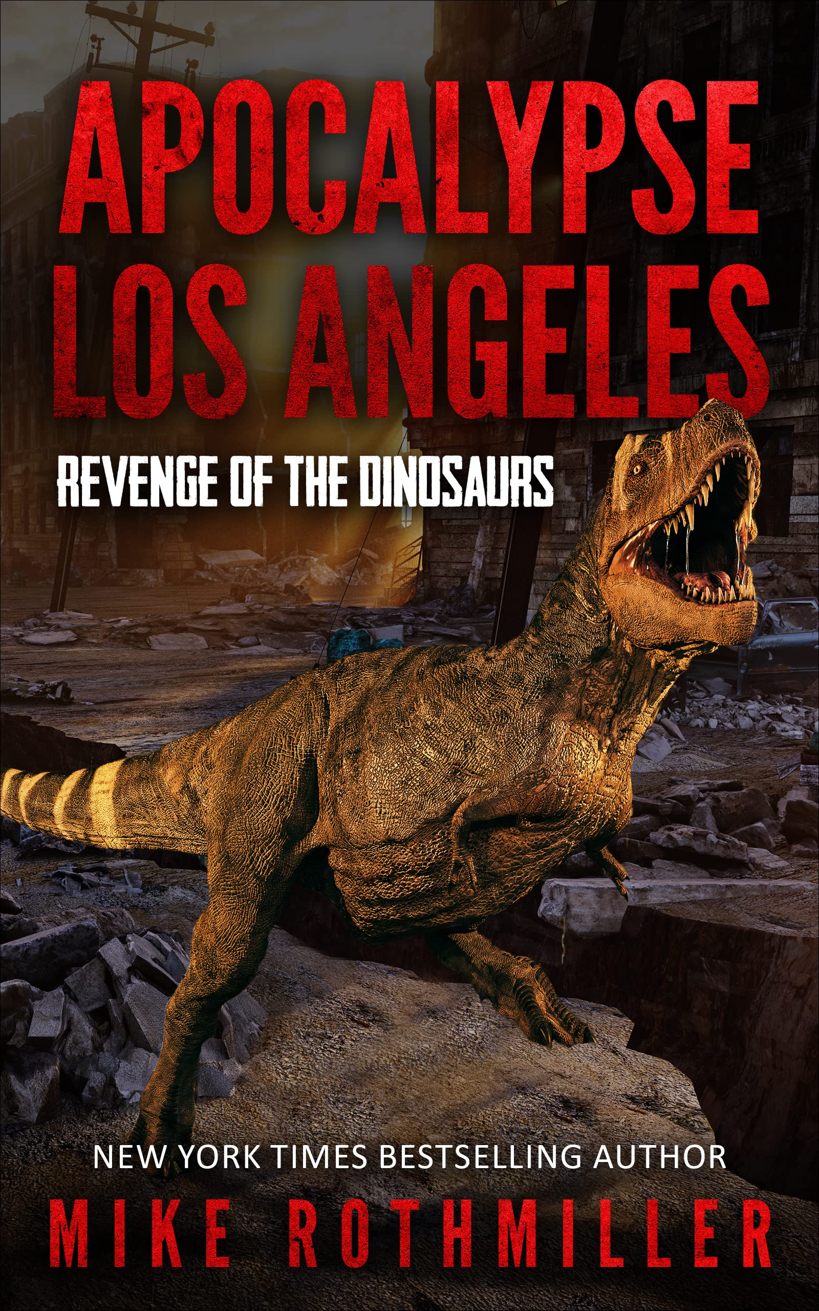Apocalypse. Los Angeles: Revenge of the Dinasours by Mike Rothmiller ...