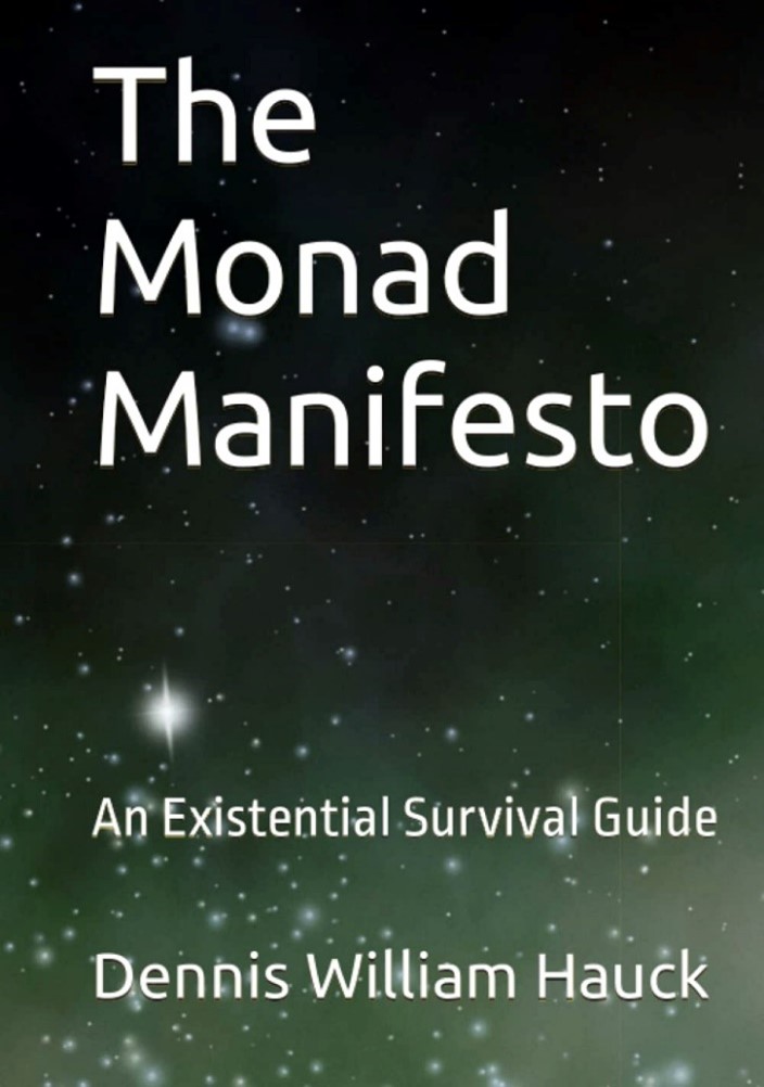 The Monad Manifesto: An Existential Survival Guide by Dennis William ...