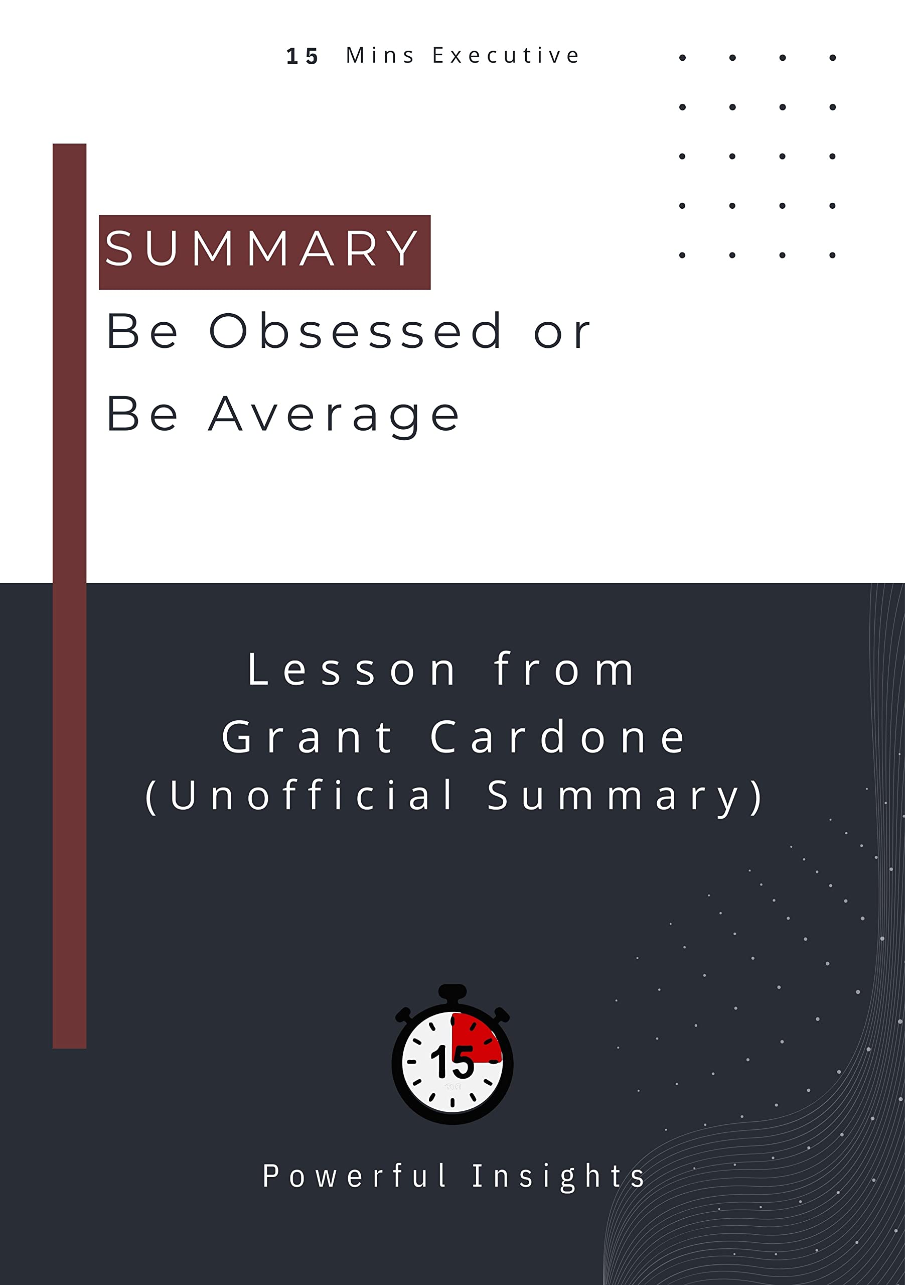 SUMMARY: Be Obsessed or Be Average by Powerful Insights | Goodreads