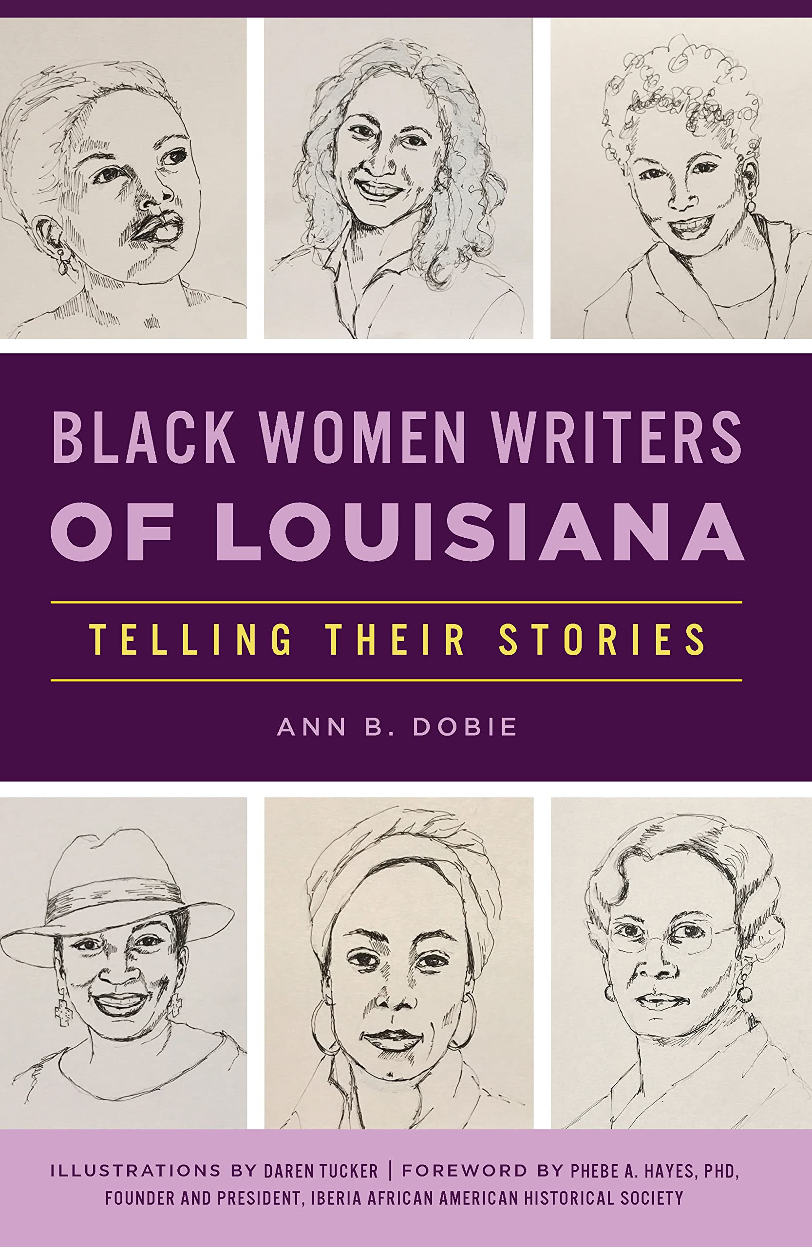 Black Women Writers of Louisiana: Telling Their Stories by Ann B. Dobie ...