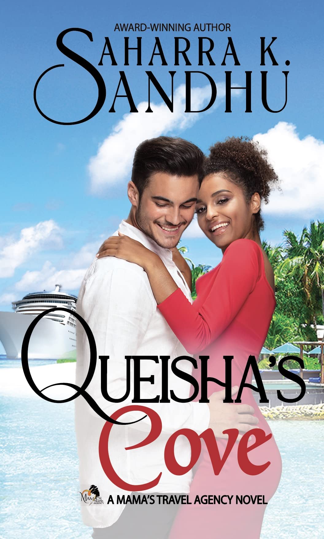 Queisha's Cove (Mama's Travel Agency #2) by Saharra K. Sandhu | Goodreads
