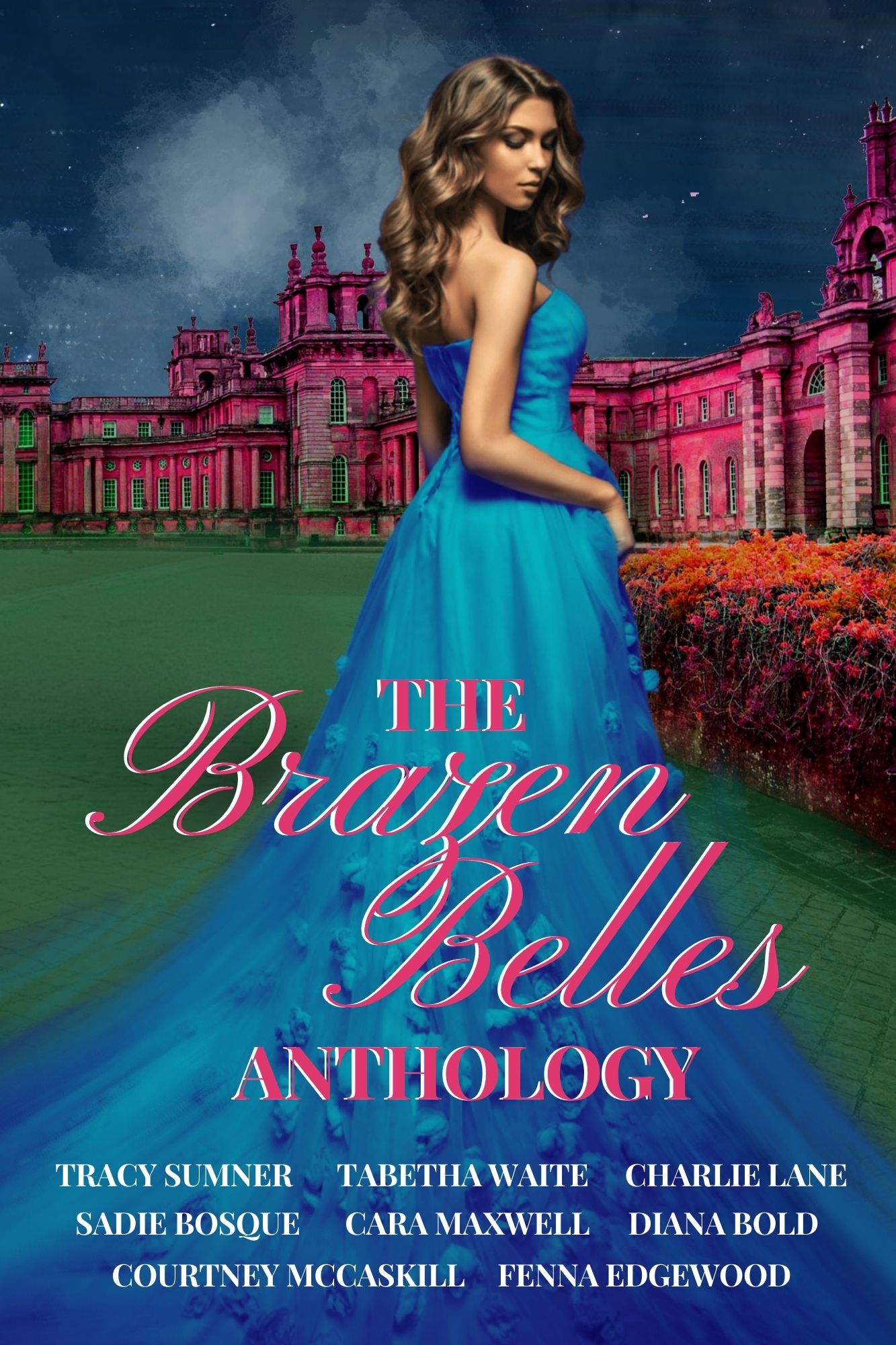 The Brazen Belles Anthology by Tracy Sumner | Goodreads