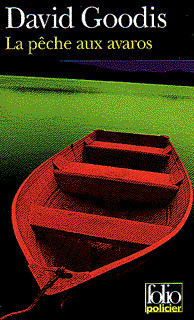 La pêche aux avaros by David Goodis | Goodreads