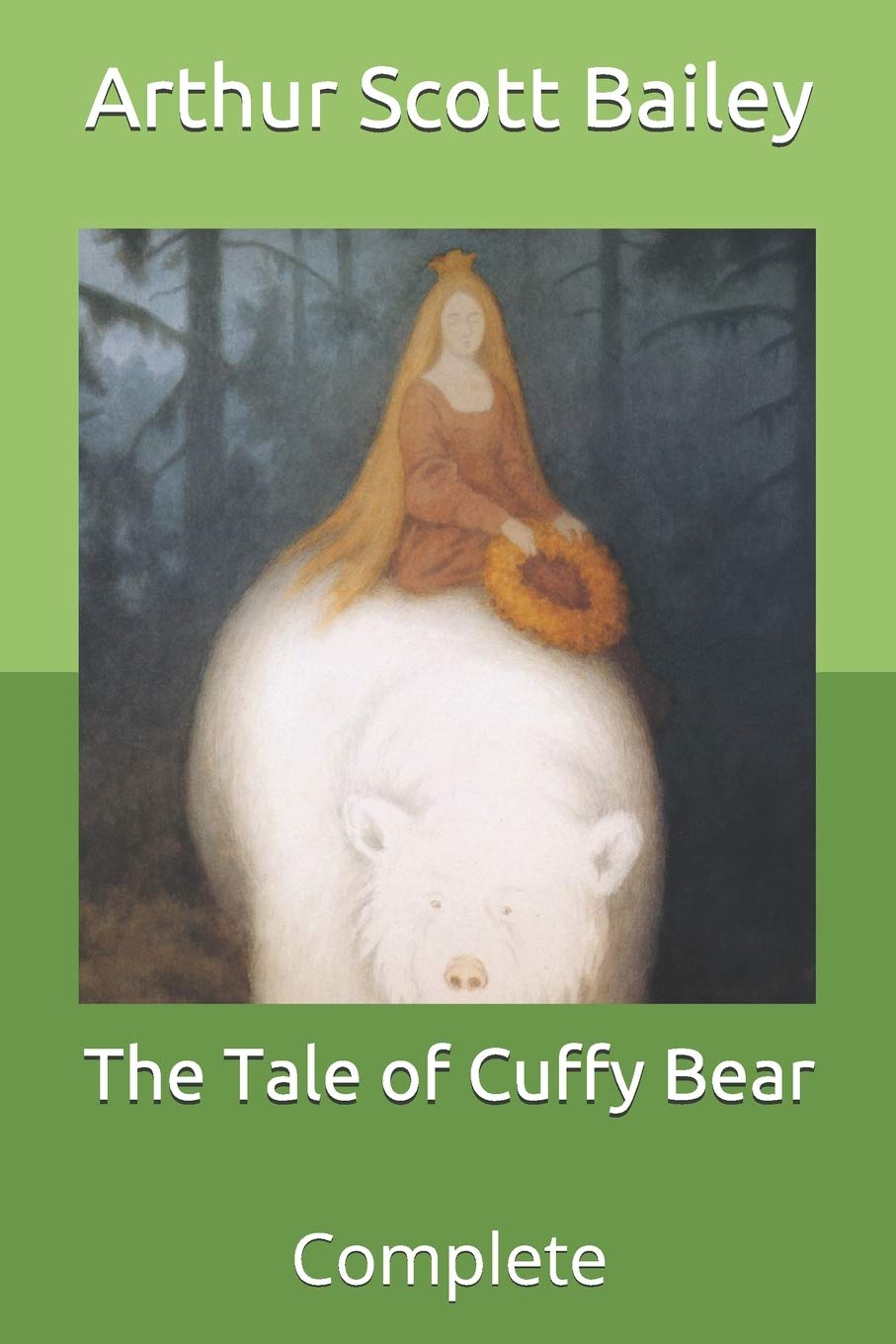 The Tale of Cuffy Bear: Complete by Arthur Scott Bailey | Goodreads