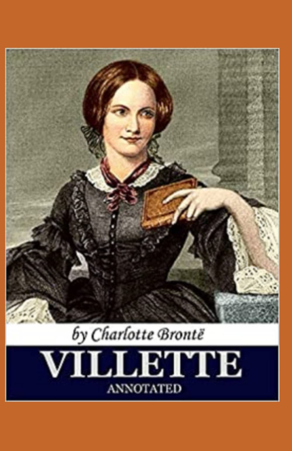 Villette Annotated by Charlotte Brontë | Goodreads